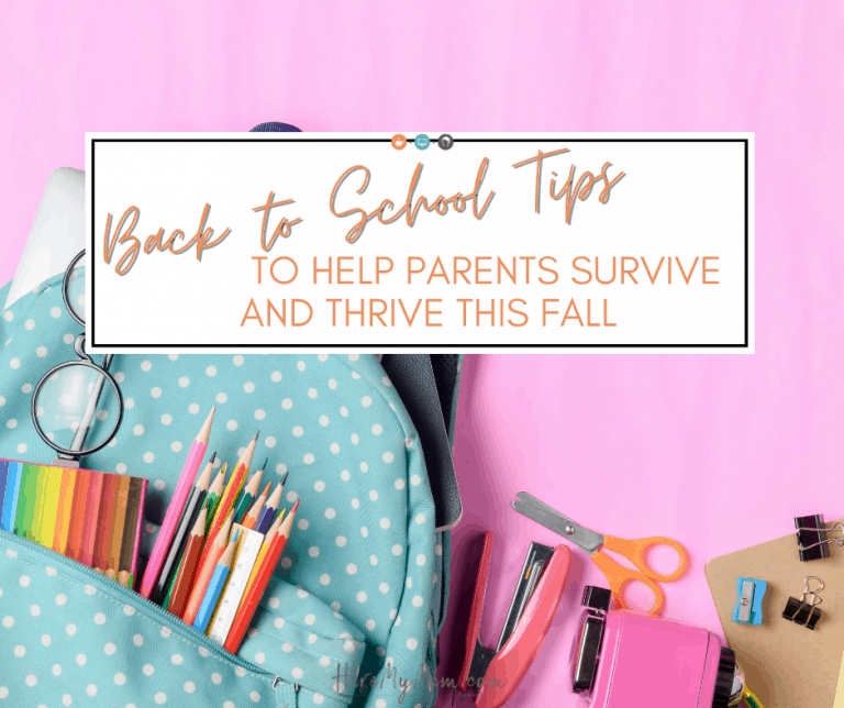 Back-to School Tips to Help Parents Survive and Thrive this Fall – Hire ...