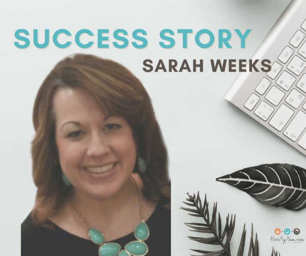HireMyMom Success Story: Sarah Weeks – Hire My Mom