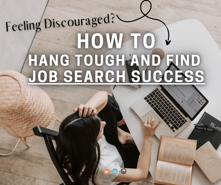 Feeling Discouraged? How to Hang Tough and Find Job Search Success ...