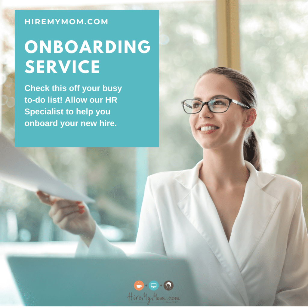 Onboarding Your New Hire – Hire My Mom