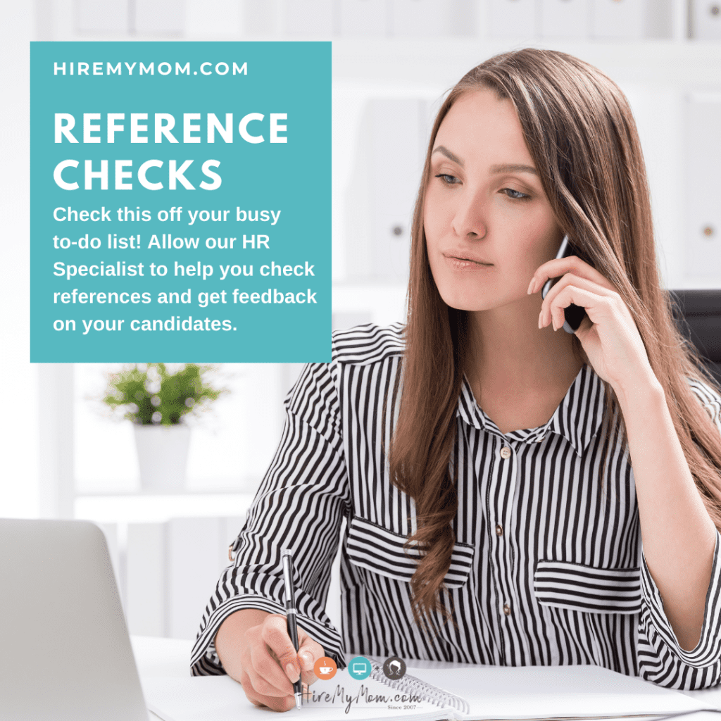Reference Checks – Hire My Mom