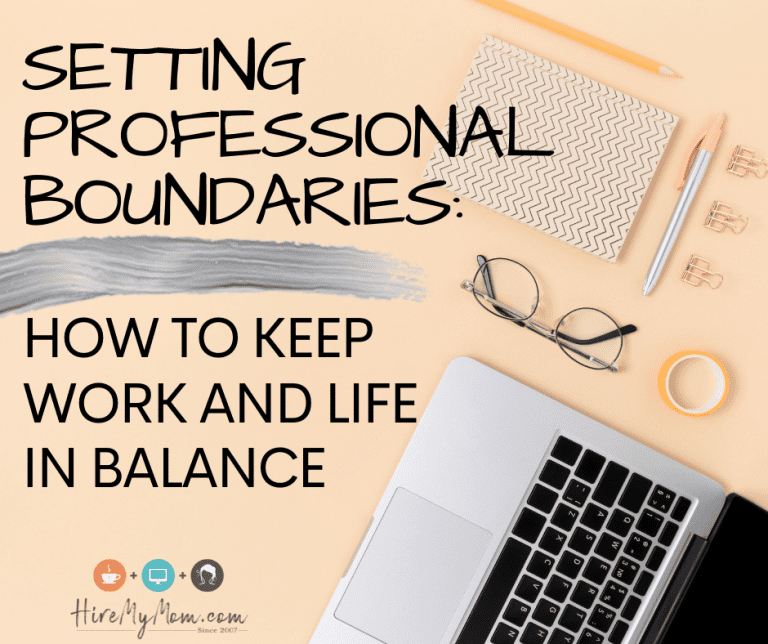 Setting Professional Boundaries: How to Keep Work and Life in Balance ...